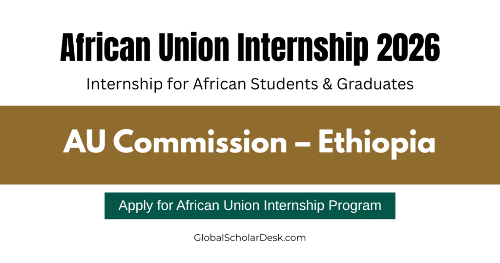 African Union Internship Program 2026 In Ethiopia