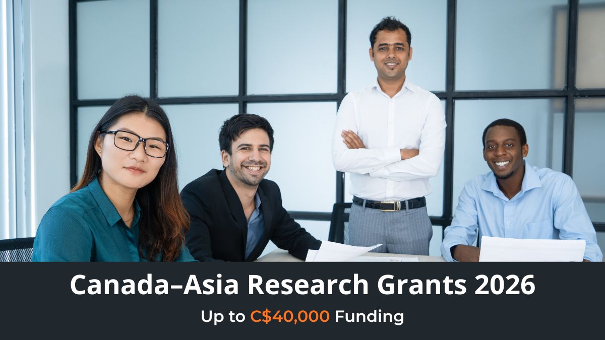 Canada-Asia Joint Research Grants 2026-2027 | Up To C$40,000